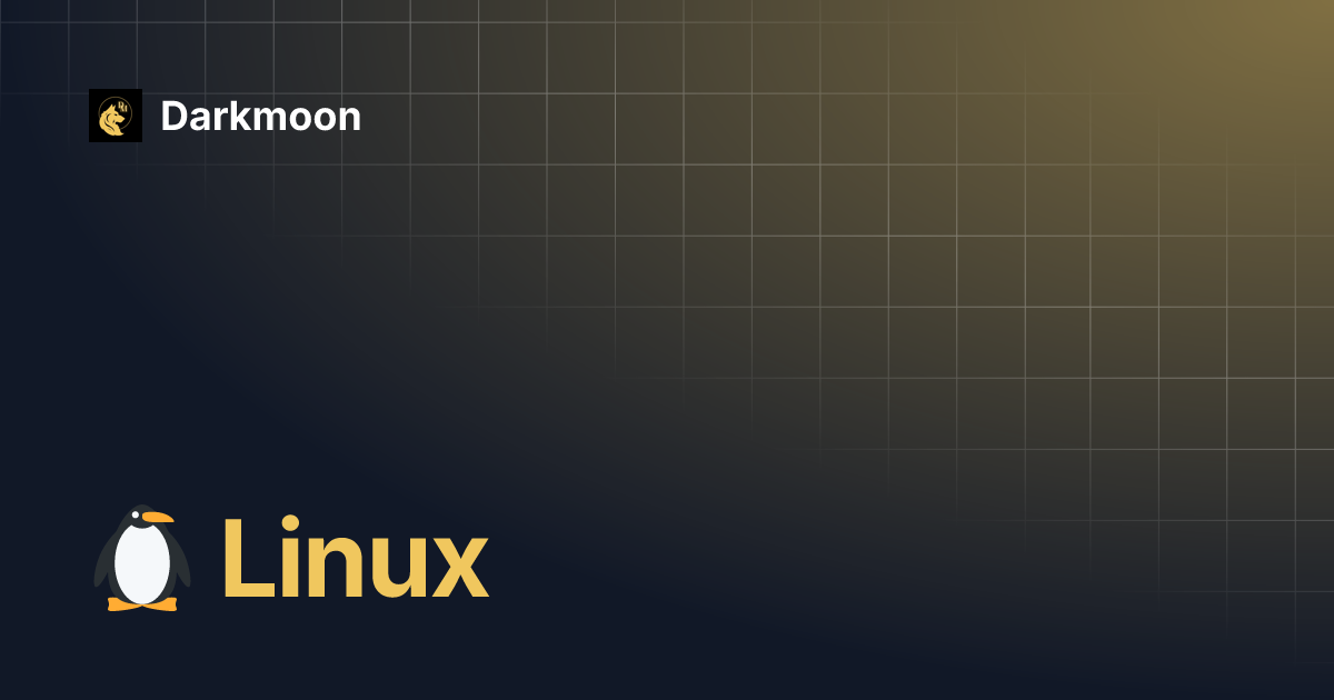 🐧 Linux | Darkmoon